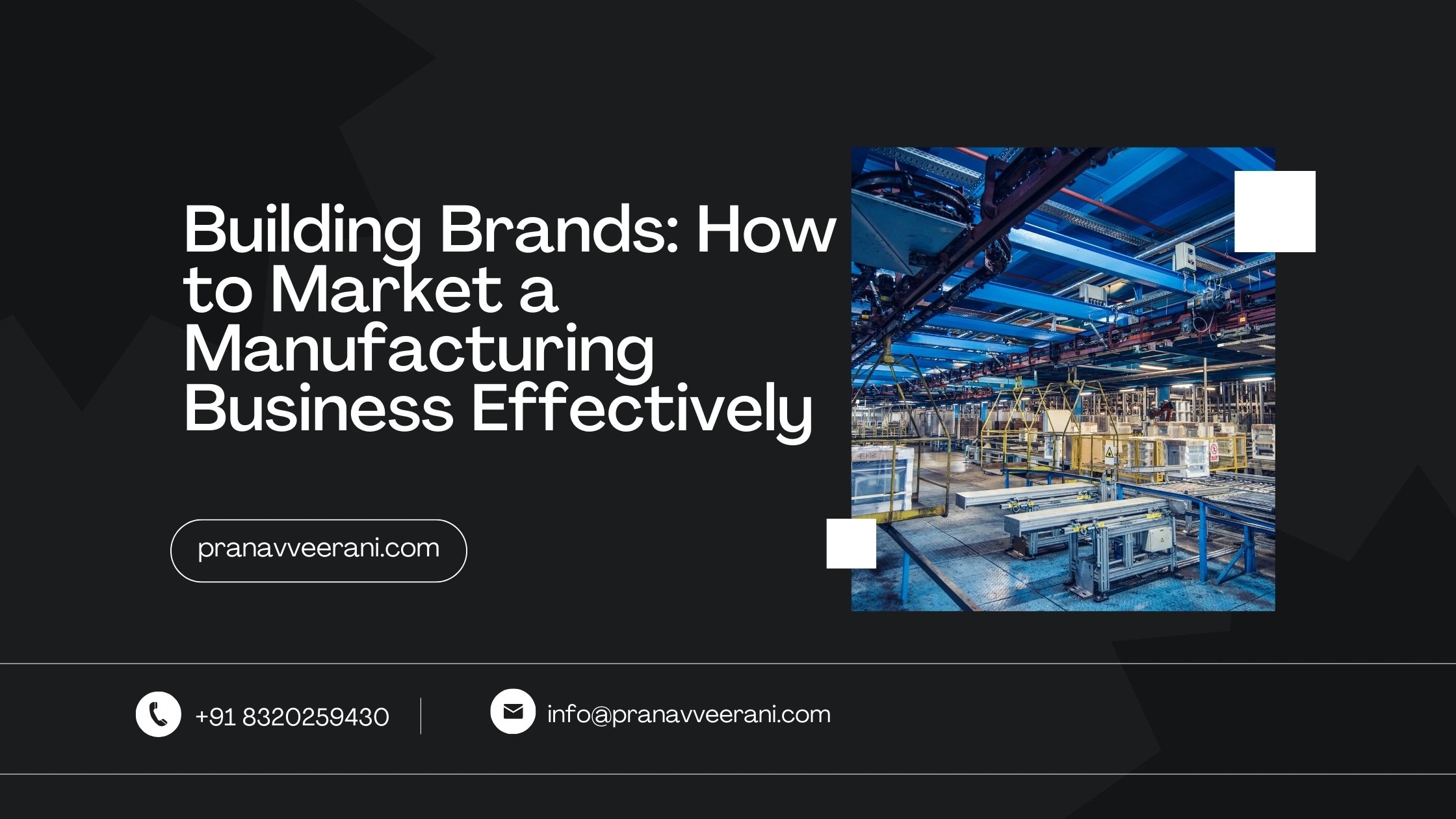 Manufacturing Marketing: Strategies for Business | Ahmedabad