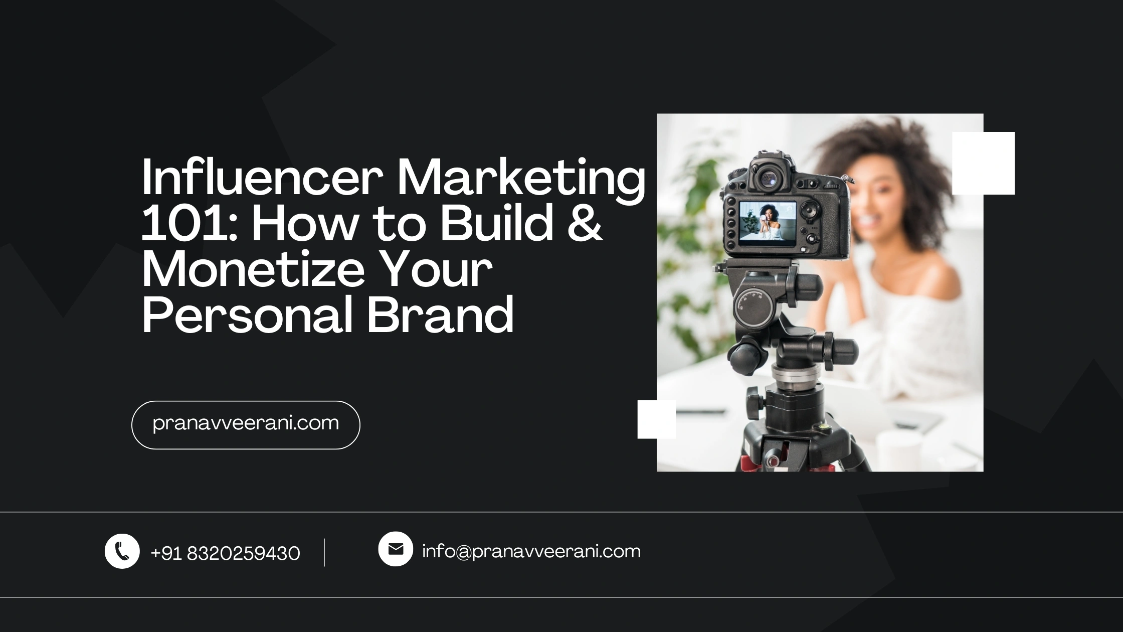 Influencer Marketing: Build & Monetize Your Brand | Ahmedabad